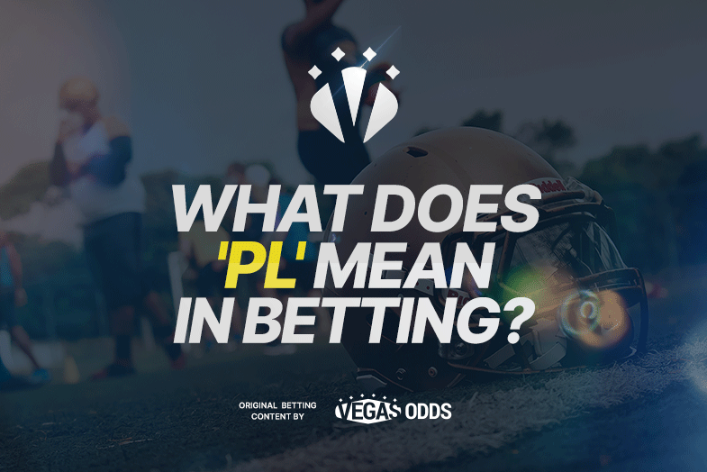 What Does PL Mean In Betting Definition Real World Examples What Does PL Mean In Betting Definition Real World Examples
