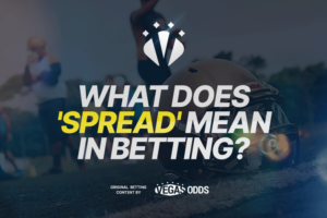 What Does 'Spread' Mean in Betting? | Definition & Real-World Examples