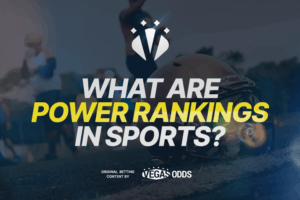 What Are 'Power Rankings' in Sports?