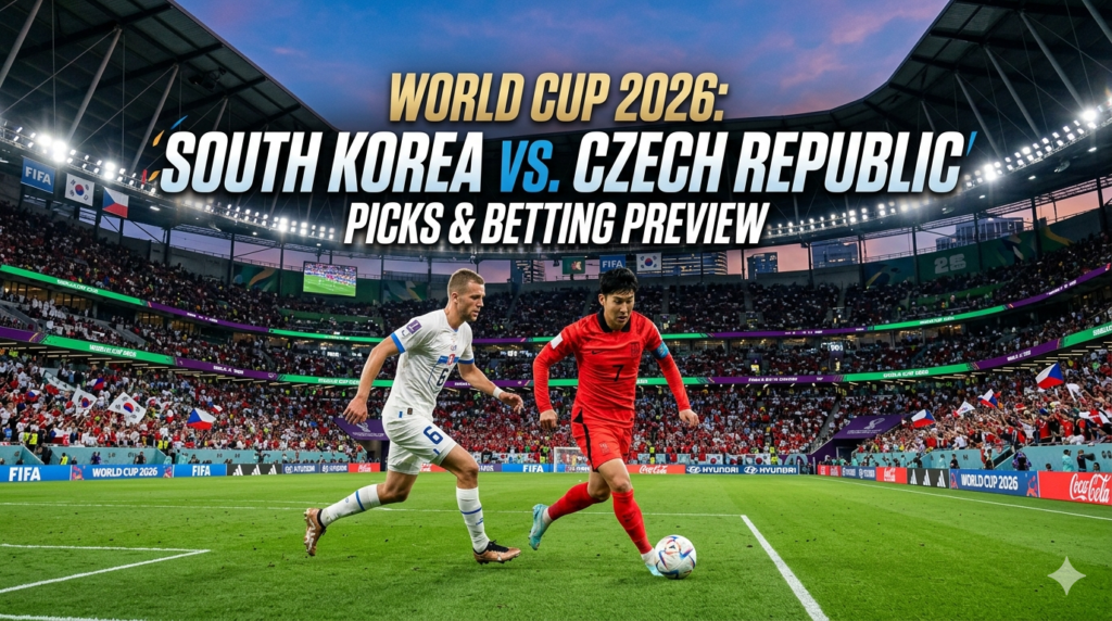 South Korea vs. Czech Republic World Cup Picks & Preview (Jun 11)